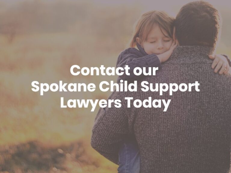 Spokane Child Support Lawyer | Child Support Attorneys